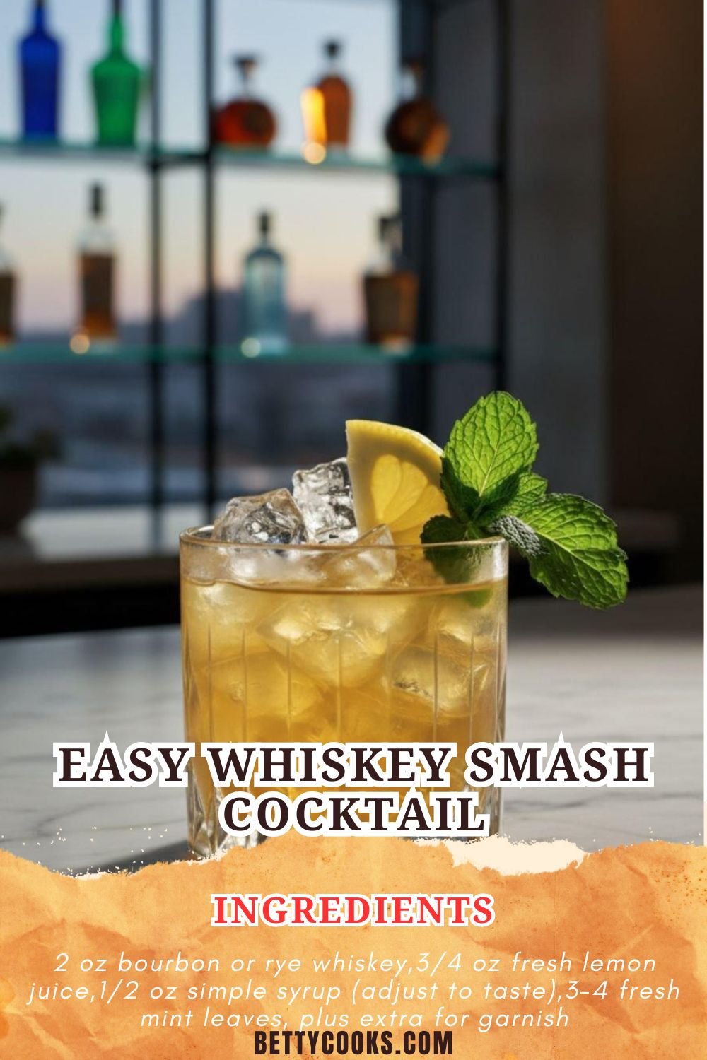 Easy Whiskey Smash Cocktail Recipe | Refreshing & Quick
